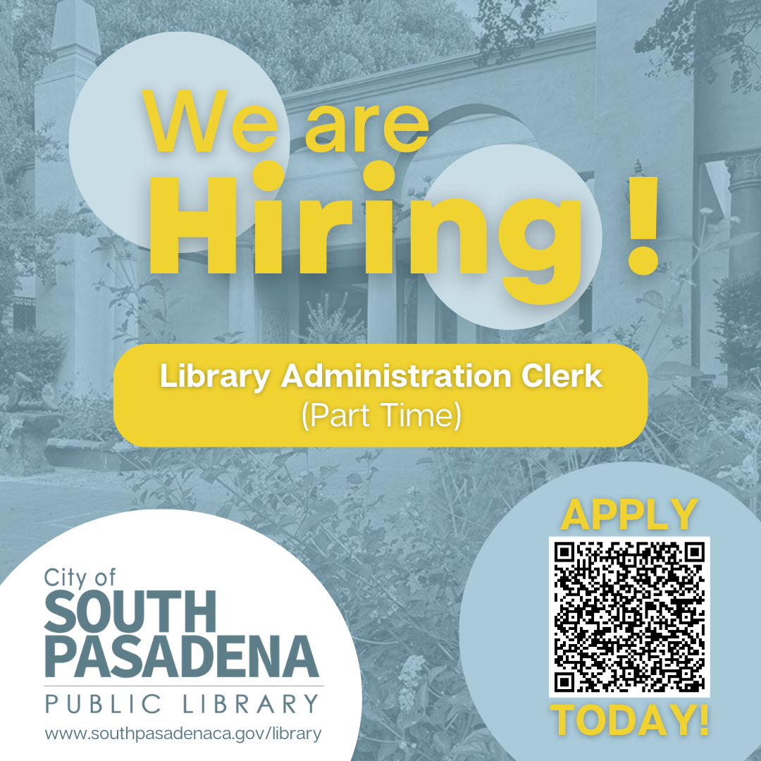 South Pasadena Library is Hiring! | City Hall Scoop